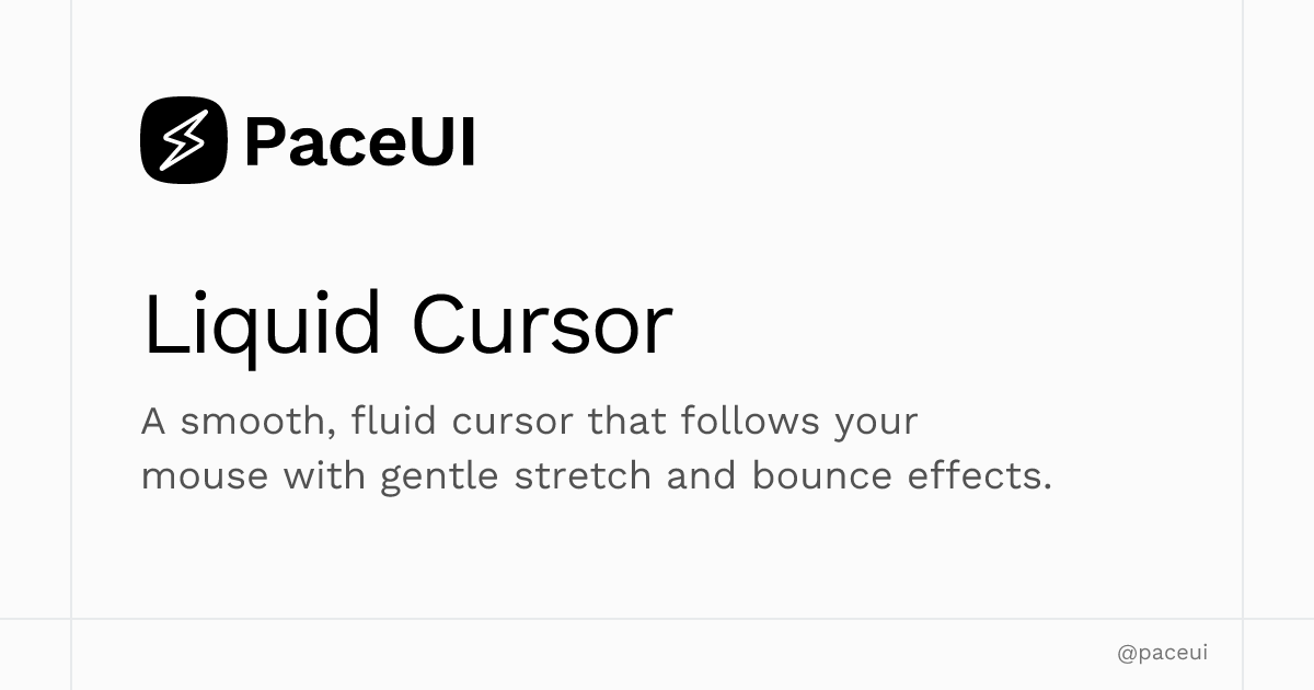 Liquid Cursor | PaceUI